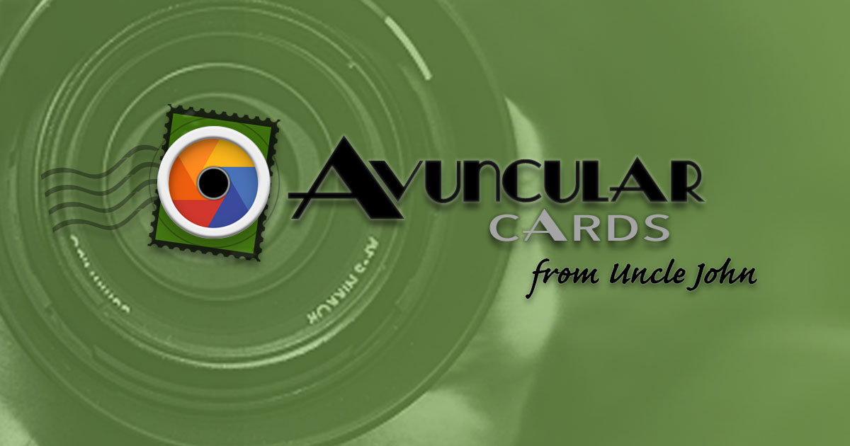 Avuncular Cards | Photo Cards by Postal Mail From Uncle John